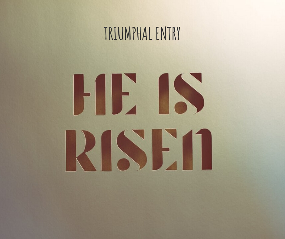 Triumphal Entry | Power Packed Palm Sunday Message